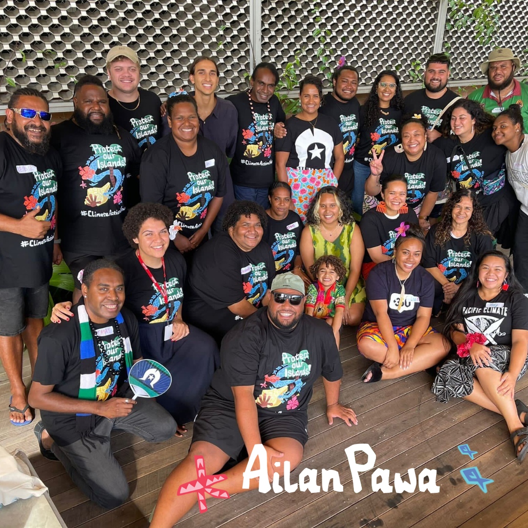 Our Islands Our Home Campaign: Ailan Pawa Program - FYA